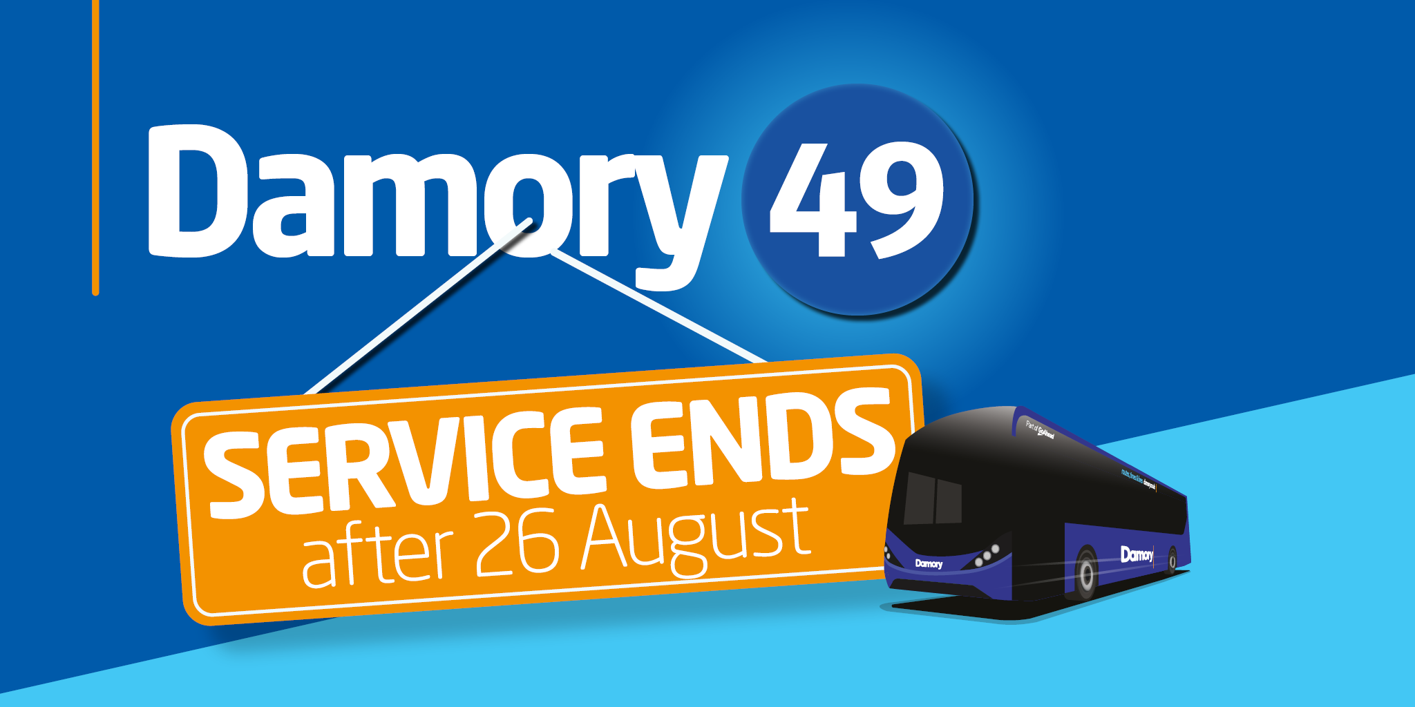 Damory Route 49 withdrawn